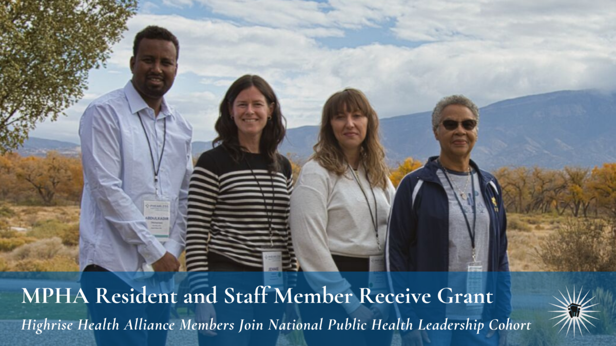MPHA Resident and Staff Member Receive Grant to Join National Public ...