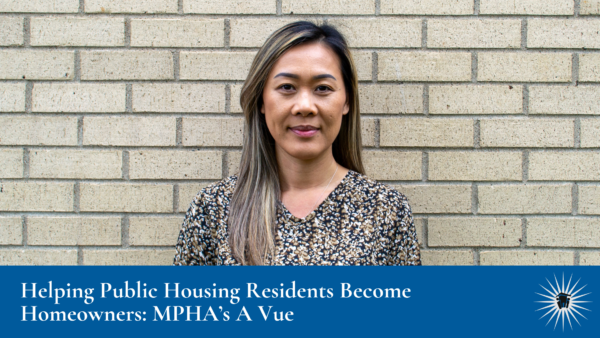 Helping Public Housing Residents Become Homeowners: MPHA’s A Vue ...