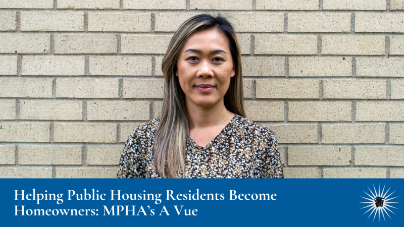 Helping Public Housing Residents Become Homeowners: MPHA’s A Vue ...