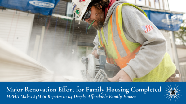 MPHA Completes Major Renovation Effort of Family Housing Portfolio ...