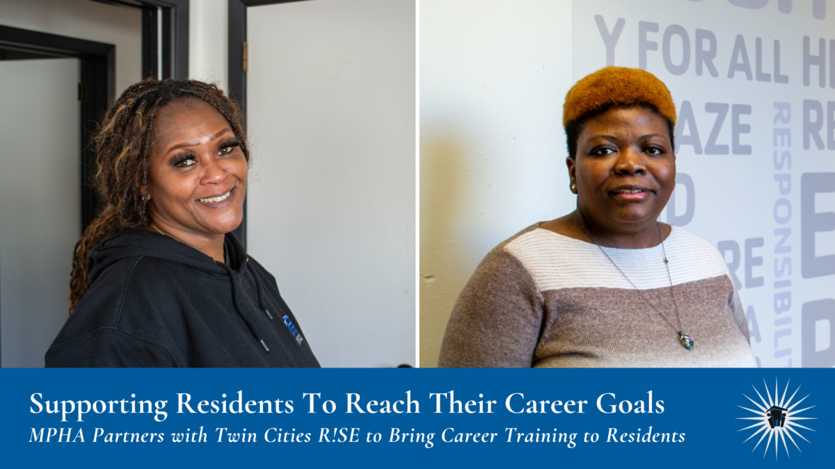 MPHA and Twin Cities R!SE Help Residents Reach Their Career Goals ...