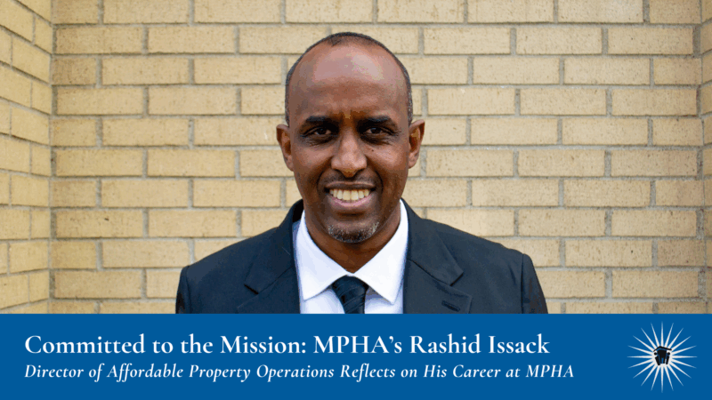 Committed to the Mission: MPHA’s Rashid Issack – Minneapolis Public ...