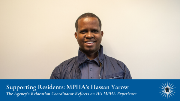 Supporting Residents During Development Projects: MPHA’s Hassan Yarow ...